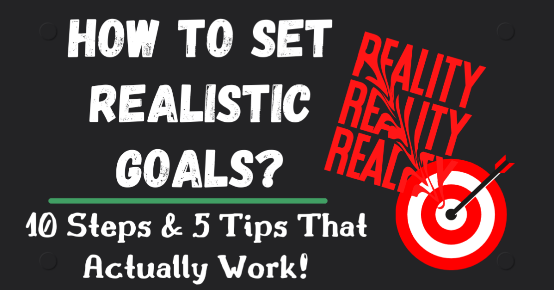 How-to-Set-Realistic-Goals | DoctorNonstop